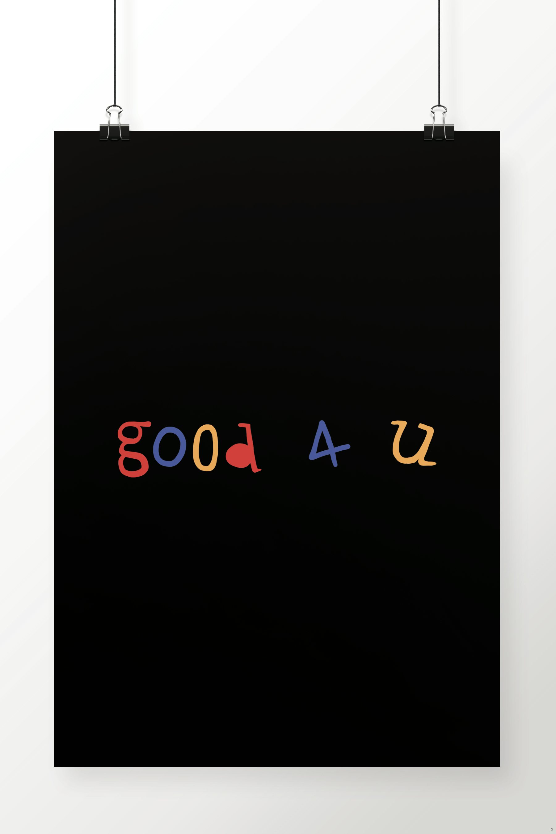 Poster Good 4 U - Estúdio da Chico Rei - Chico Rei